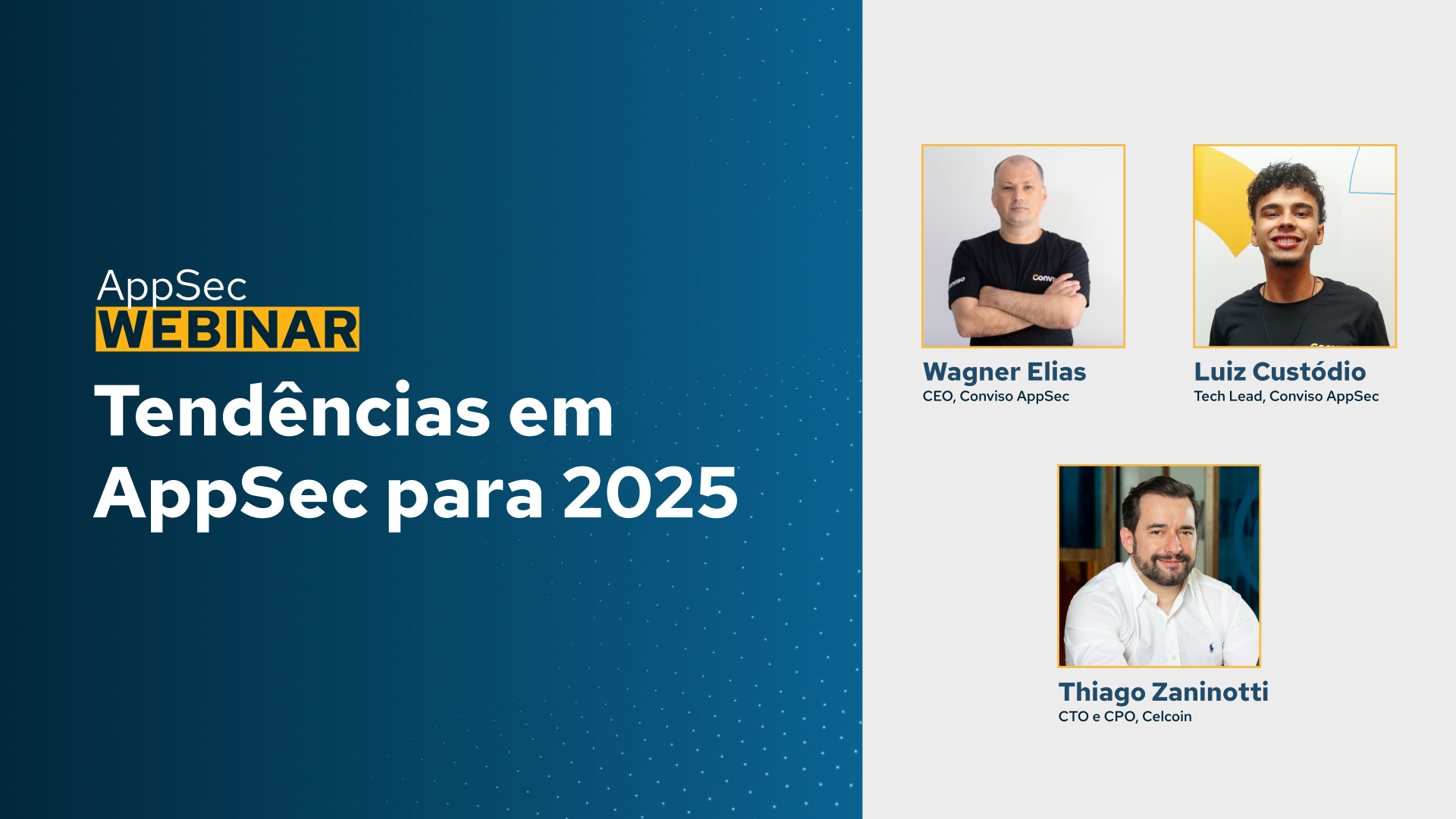 AppSec Webinar: Tendências em AppSec para 2025